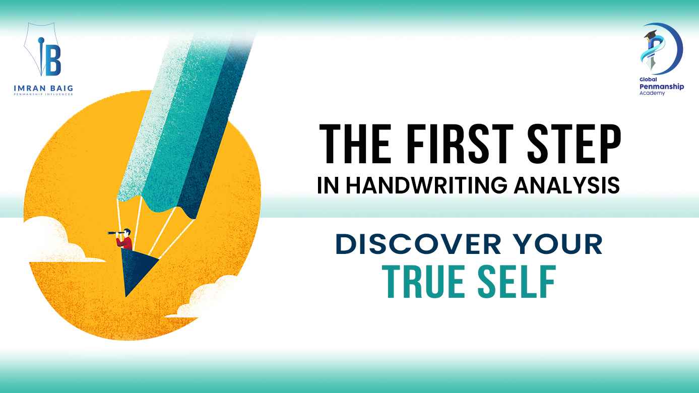 The First Step In Handwriting Analysis –Presenting The Easiest Guide To ...