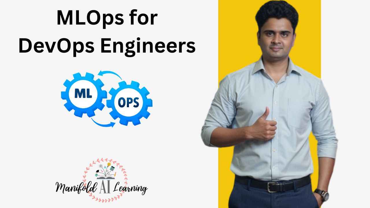🚀 MLOps for DevOps Engineers - Your Gateway to the World of MLOps 🌐 ...