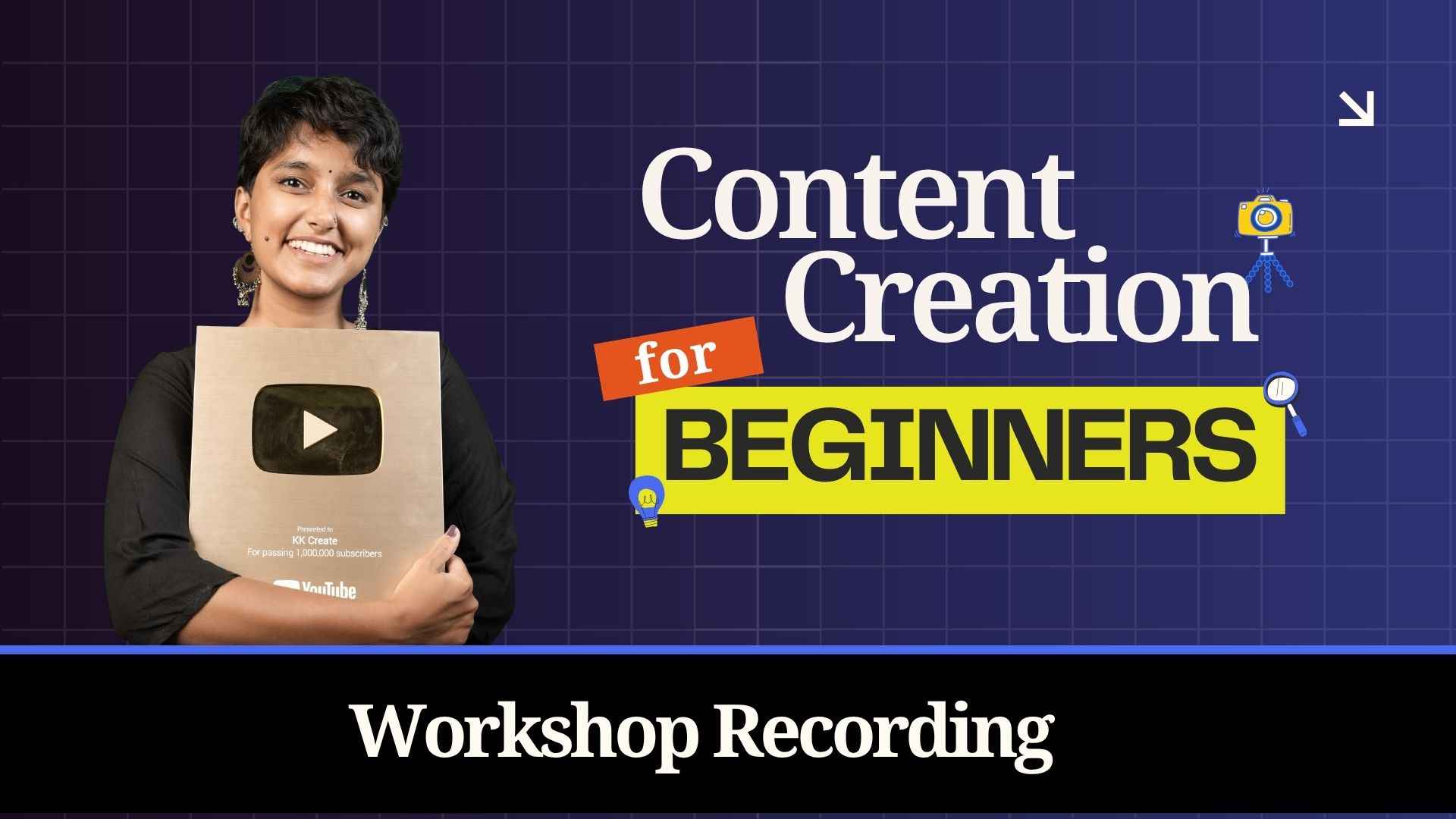 Content Creation for Beginners (Workshop Recording) | K K Create Pvt Ltd