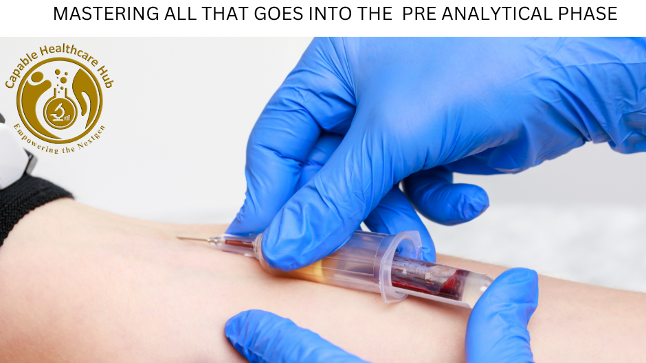 MASTERING ALL THAT GOES INTO THE PRE ANALYTICAL PHASE | Dr .Shailaja ...