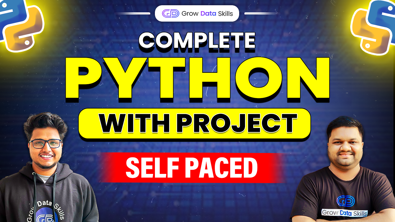 Complete Python With Project - Basic To Advance | Grow Data Skills