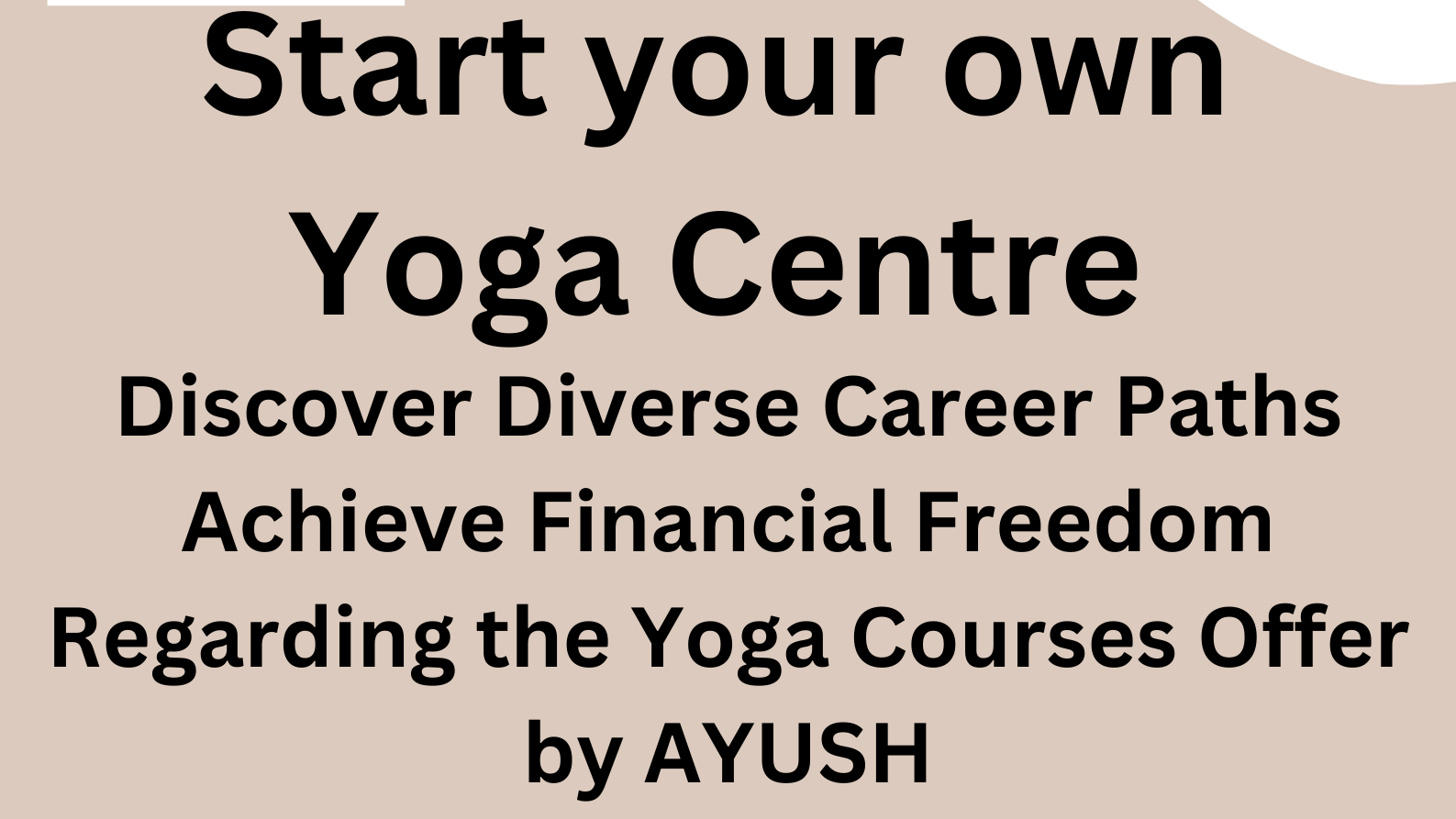 Transform Your Passion for Yoga into a Global Career with AYUSH ...