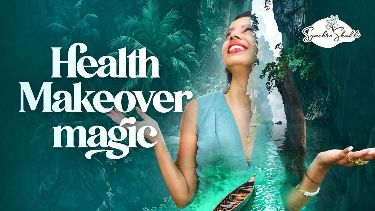 Health Makeover Magic | Kartika Nair Planinc